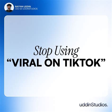 Why Viral On Tiktok Isnt A Flex Rayyan Uddin Posted On The Topic Linkedin