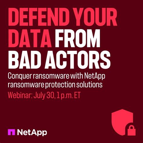 We Know That Ransomware Threats Are Keeping You Up At Night Netapp