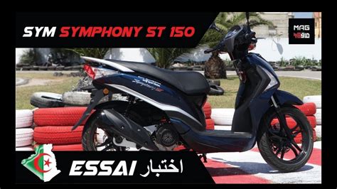 Essai Complet Sym Symphony St 150 Scooter Dz