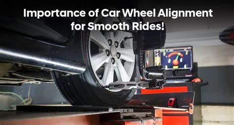 How Does Car Wheel Alignment Ensure Smooth & Straight Rides?