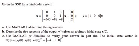 Solved Given The Ssr For A Third Order System 0 340 88 9