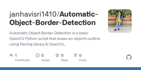 Github Janhavisri1410automatic Object Border Detection Automatic Object Border Detection Is
