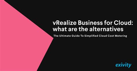 VRealize Business For Cloud What Are The Alternatives