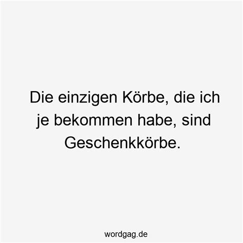 Lustige Körbe Sprüche Wordgag ツ