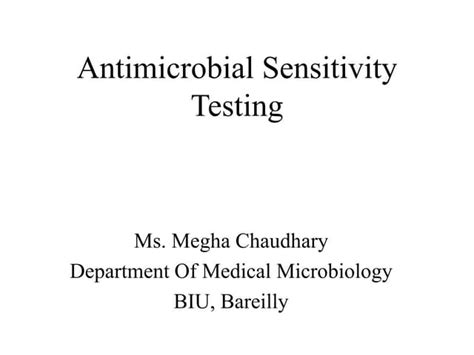 Antimicrobial Sensitivity Test Pptx
