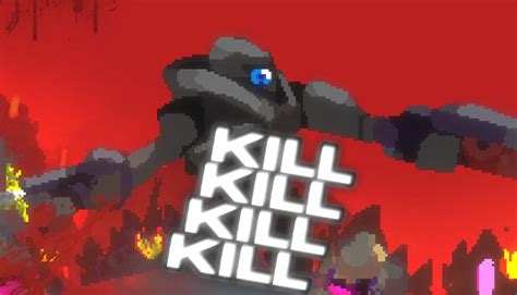 Kill Kill Kill Kill On Steam