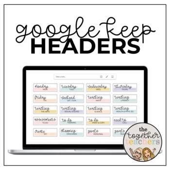 EDITABLE Google Keep Headers By The Together Teachers TPT
