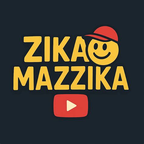🎵 Zika Mazzika 🎵 Youtube