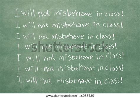 I Will Not Misbehave In Class Photos And Images And Pictures Shutterstock