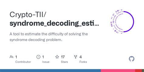 Github Crypto Tiisyndromedecodingestimator A Tool To Estimate The Difficulty Of Solving