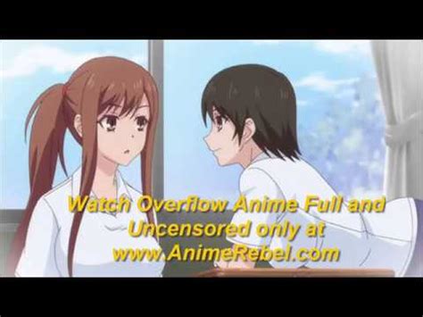 Overflow Anime Uncut And Uncensored YouTube