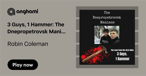 3 Guys 1 Hammer The Dnepropetrovsk Maniacs Listen On Anghami
