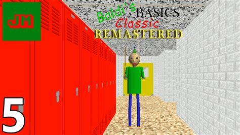 Playing Baldis Basics Classic Remastered [5] Youtube