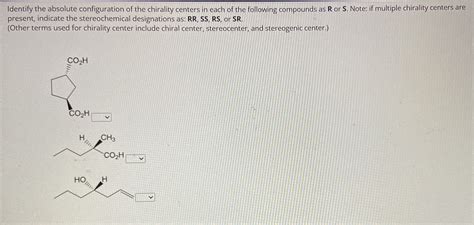 Solved Identify The Absolute Configuration Of The Chirality