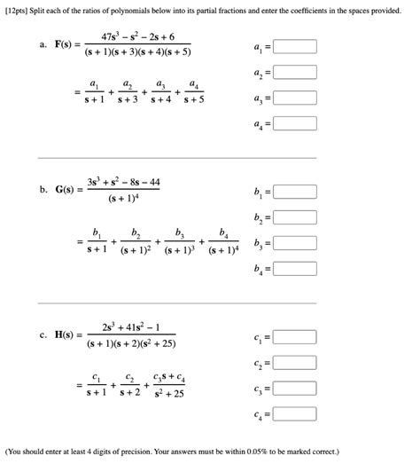 Solved 12pts Split Each Of The Ratios Of Polynomials Below