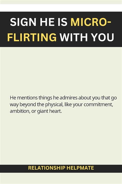 Sign He Is Micro Flirting With You Dating Advice Relationship