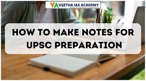 How To Make Notes For Upsc Preparation