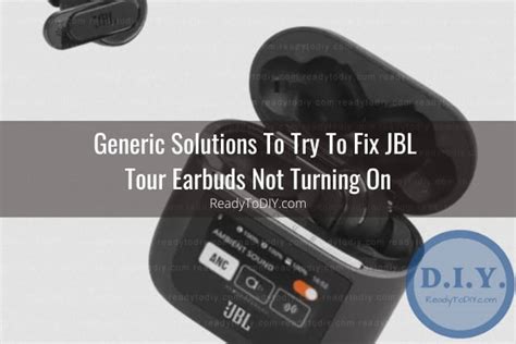 Jbl Tour Not Turning On How To Fix Ready To Diy