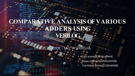 comaparative analysis verilog adders pptx computer software and