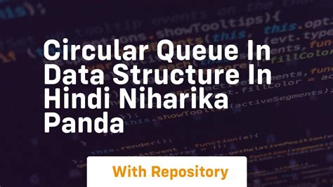 Circular Queue In Data Structure In Hindi Niharika Panda Youtube