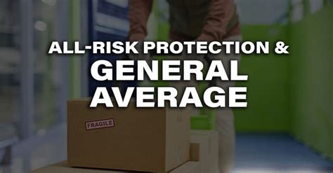 All Risk Insurance As Mitigation In Cases Of General Average