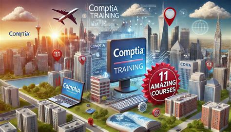 Comptia Training 11 Amazing Courses