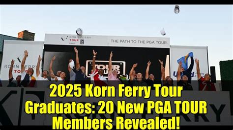 2025 Korn Ferry Tour Graduates 20 New Pga Tour Members Revealed