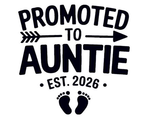 Promoted To Aunt Est 2026 Png Soon To Be Aunt Png New Aunt Png New