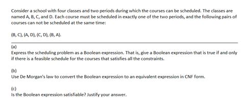 Solved Consider A School With Four Classes And Two Periods