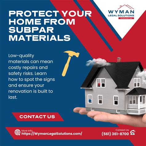 How To Protect Your Home When Contractors Use Subpar Materials Wyman