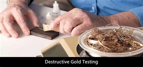 Gold Testing Guide Non Destructive Vs Common Vs Destructive Gold Testing