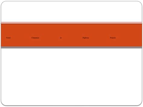 Forest Clearance Ppt With Land Aquisitionpptx