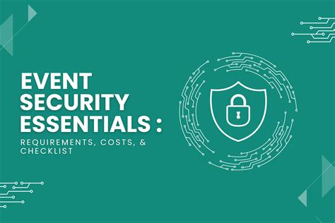 Event Security Essentials Requirements Costs And Checklist Event Security Essentials Requirements Costs And Checklist