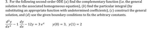 solved 3 for the following second order ode a find the