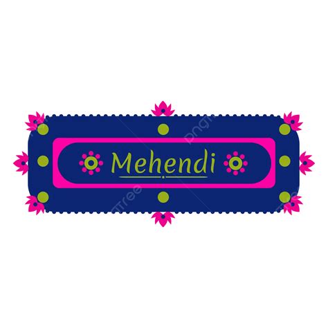 Mehendi Sign Vector Mehendi Sign Board Indian Wedding Png And Vector
