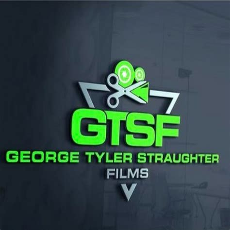 George Tyler Straughter Films Youtube