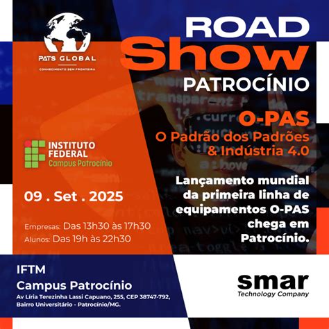 Pats Road Show Iftm Campus Patrocínio Smar Technology Company