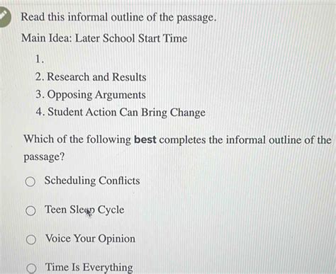 Solved Read This Informal Outline Of The Passage Main Idea Later School Start Time 1 2