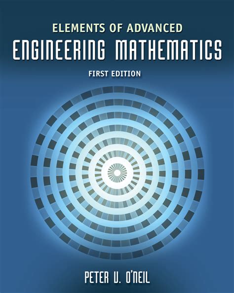 Elements Of Advanced Engineering Mathematics 1st Edition