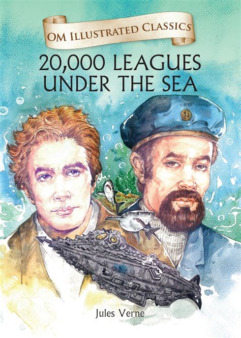 20000 Leagues Under The Sea Om Illustrated Classics Om Book Shop