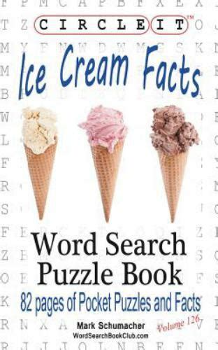 Circle It Ice Cream Facts Word Search Puzzle Book By Lowry Global