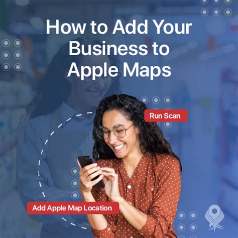 How To Add Your Business To Apple Maps And Get Found By Millions Of Ios