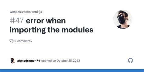 Error When Importing The Modules · Issue 47 · Wes4mzatca Xml Js · Github