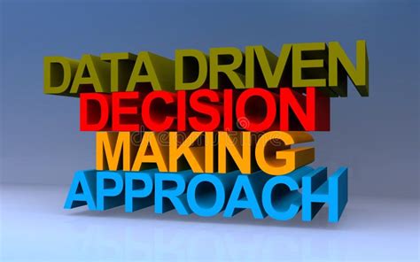 Data Driven Decision Stock Illustrations 8 023 Data Driven Decision Stock Illustrations