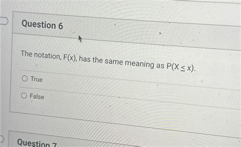 Solved Question 6the Notation F X ﻿has The Same Meaning