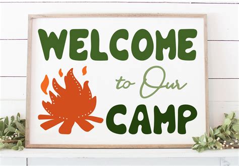 Welcome To Our Camp So Fontsy
