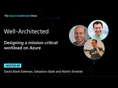 How To Design A Mission Critical Workload On Azure Franks World Of Data Science And Ai