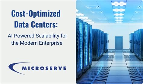 Cost Optimized Data Centers Ai Powered Scalability For The Modern
