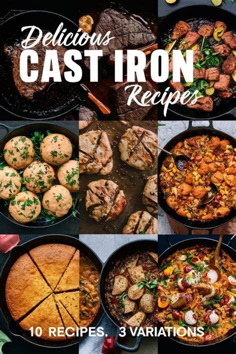 10 Delicious Cast Iron Recipes That Will Make You Feel Like A Chef