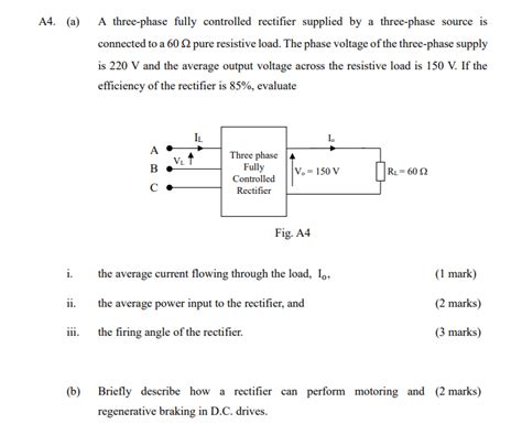 Solved A A Three Phase Fully Controlled Rectifier Supplied